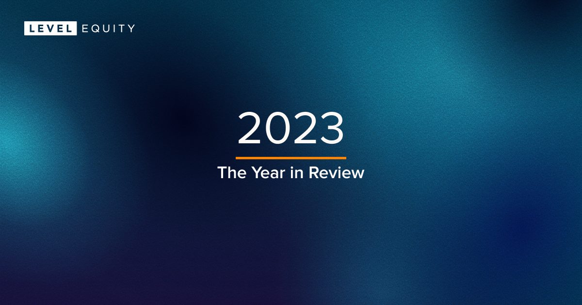 Look Back FY 2023 - Level Equity